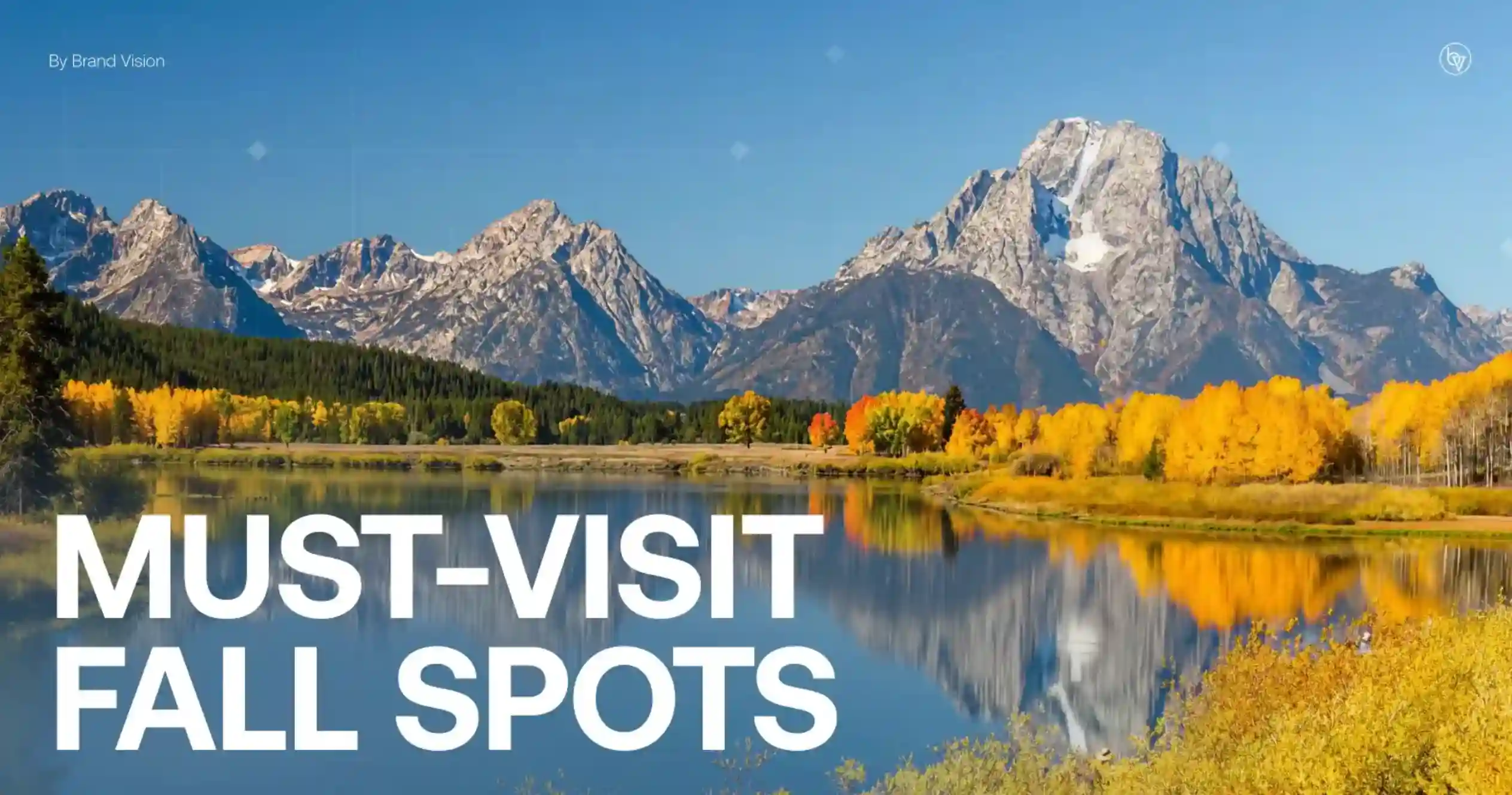 Top Fall Vacation Destinations 2025: Must-Visit Fall Spots | Brand Vision